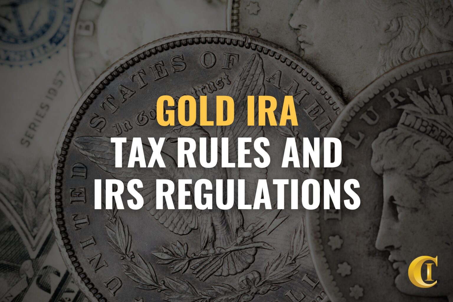 Overview of Gold IRA Tax Rules and IRS Regulations